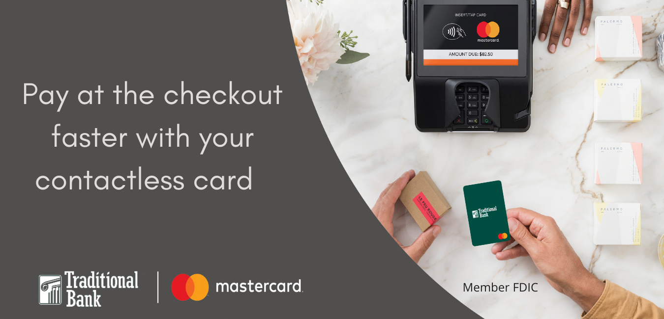 Tap & Go with your Traditional Bank debit card | Traditional Bank | 511